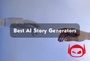 Best AI Story Generators - Writing Guide - SmodinBlog
