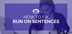 How to Fix Run On Sentences | Smodin